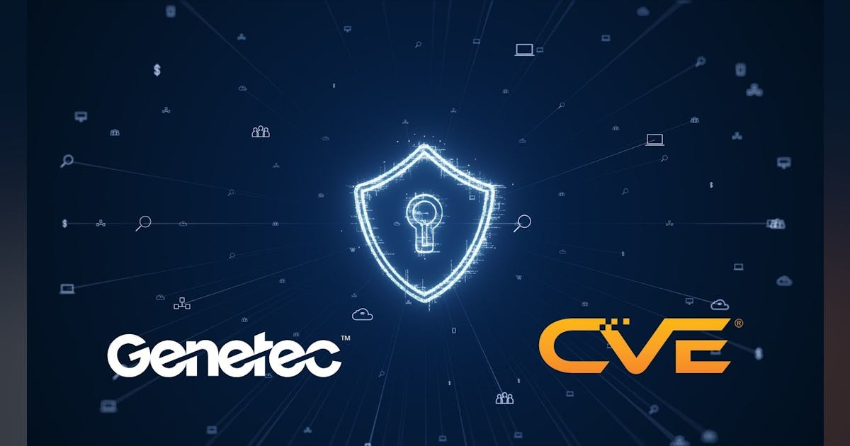 Genetec Authorized By The Cve Program As A Cve Numbering Authority Security Info Watch