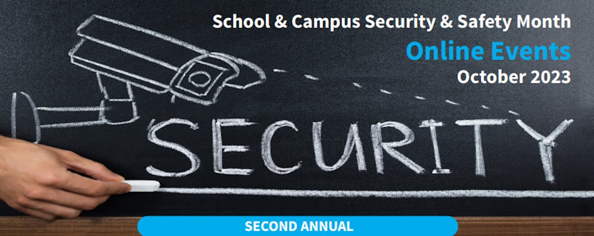 School & Campus Security & Safety Month - Sponsorships | Security Info Watch