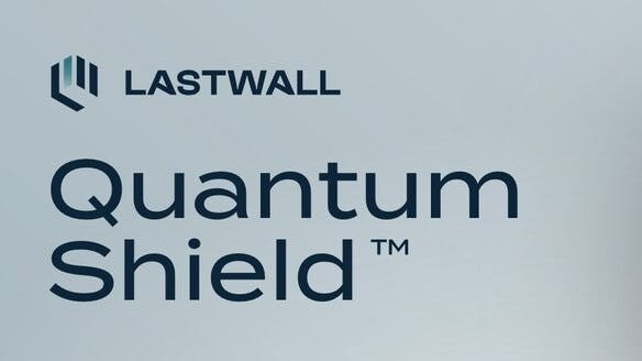 Lastwall unveils the quantum resilient Quantum Shield | SecurityInfoWatch